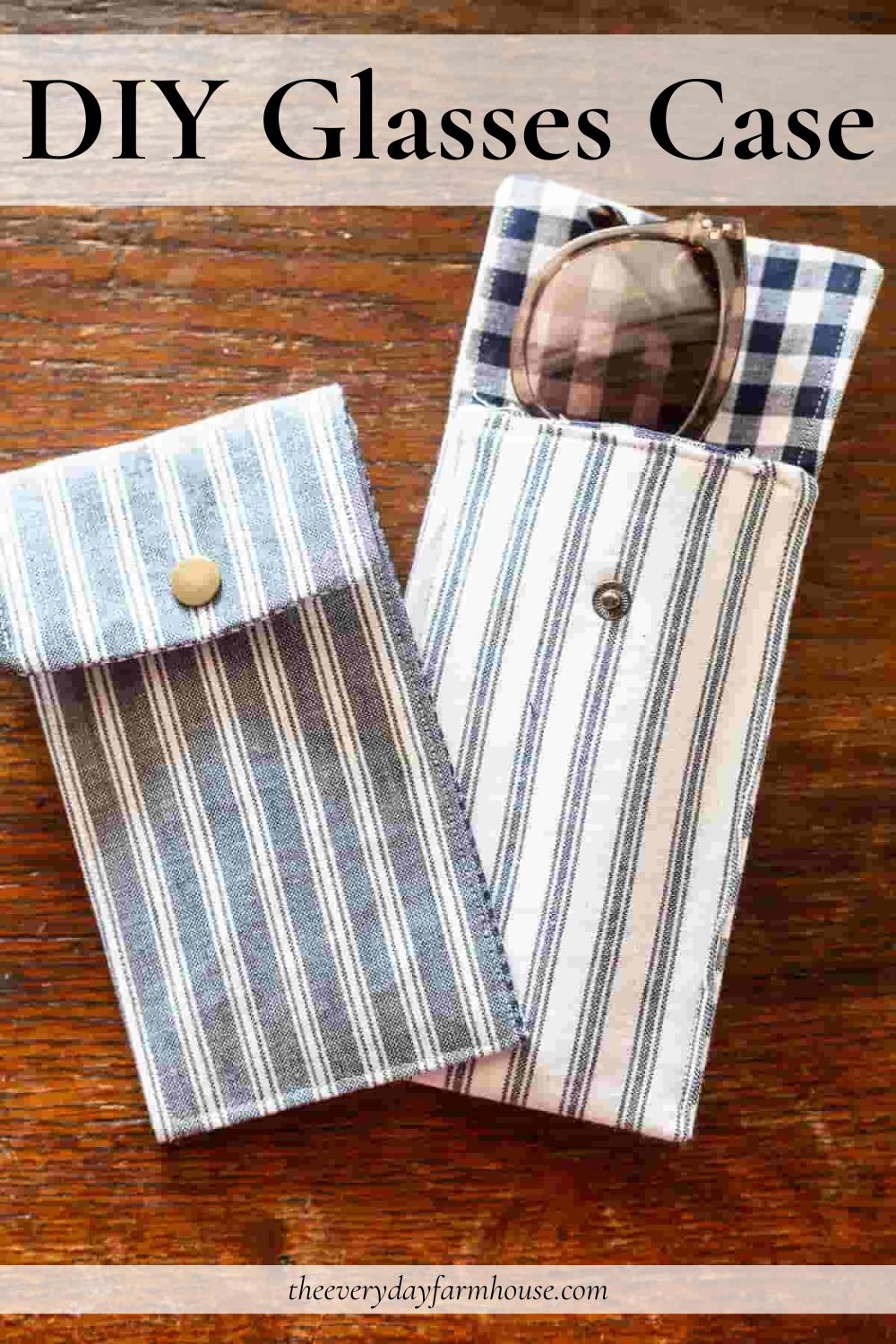 DIY Sunglass or Glasses Case - The Everyday Farmhouse