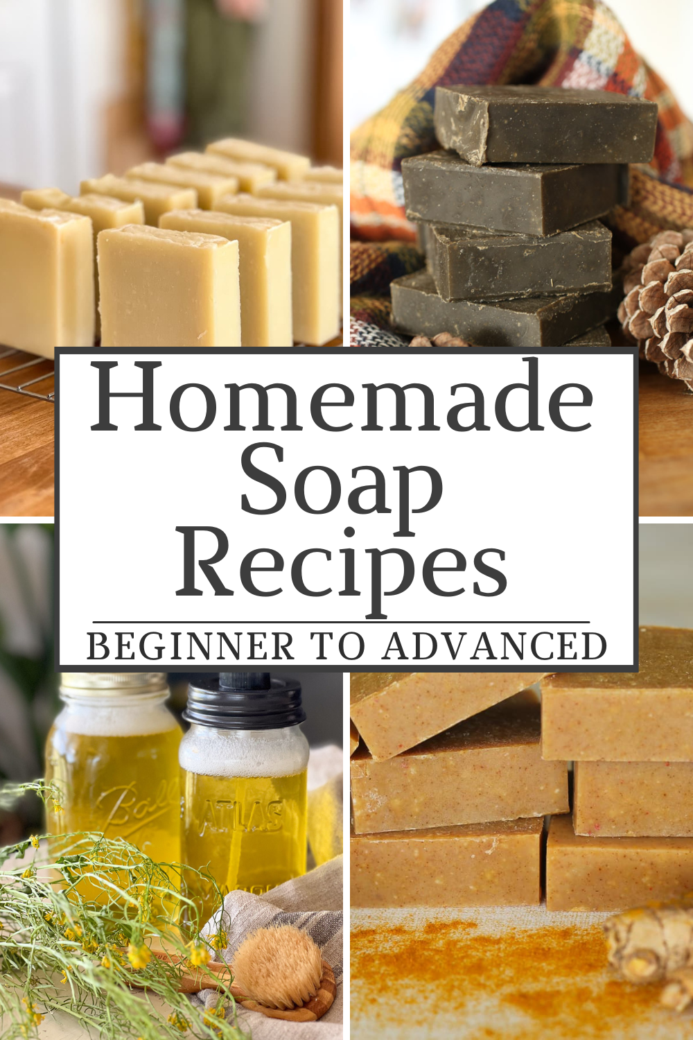 Homemade Soap Recipes | From Beginner to Advanced - The Everyday Farmhouse
