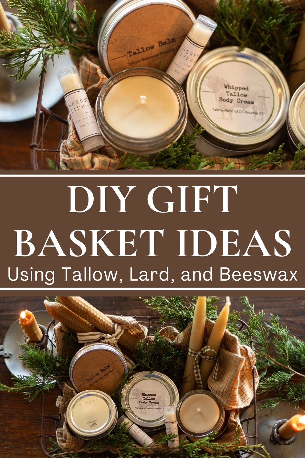 DIY Gift Basket Ideas-Tallow, Beeswax and Lard - The Everyday Farmhouse