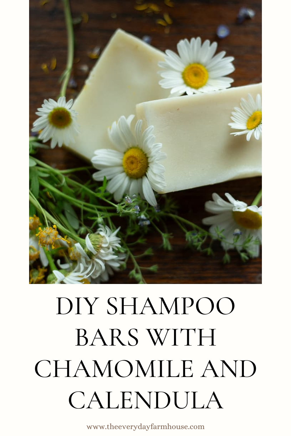 Nourishing DIY Shampoo Bar with Chamomile & Calendula - The Everyday ...